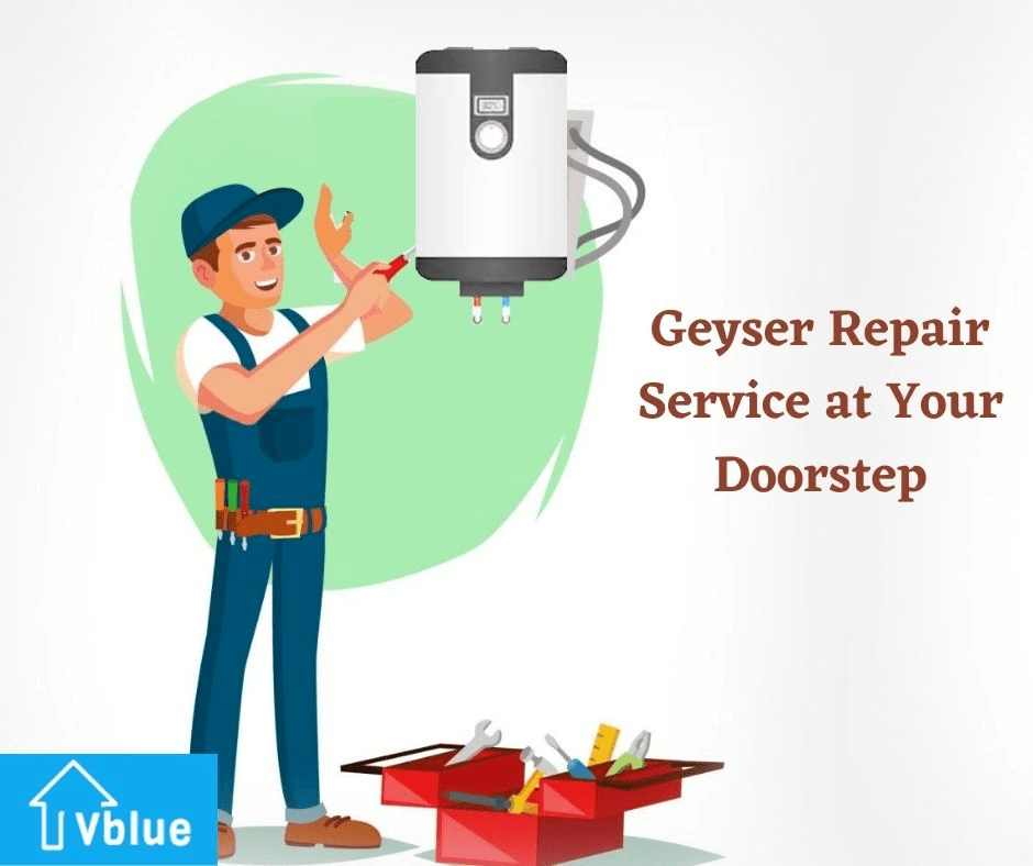 Best Geyser Repair Service | Water Heater Fixing - Vblue Book Now ...